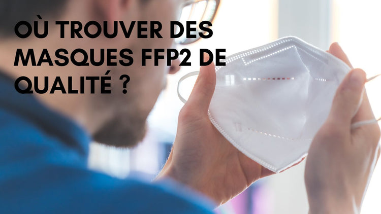 Where to Find Quality FFP2 Masks? Guide and Advice – L'Univers Masqué